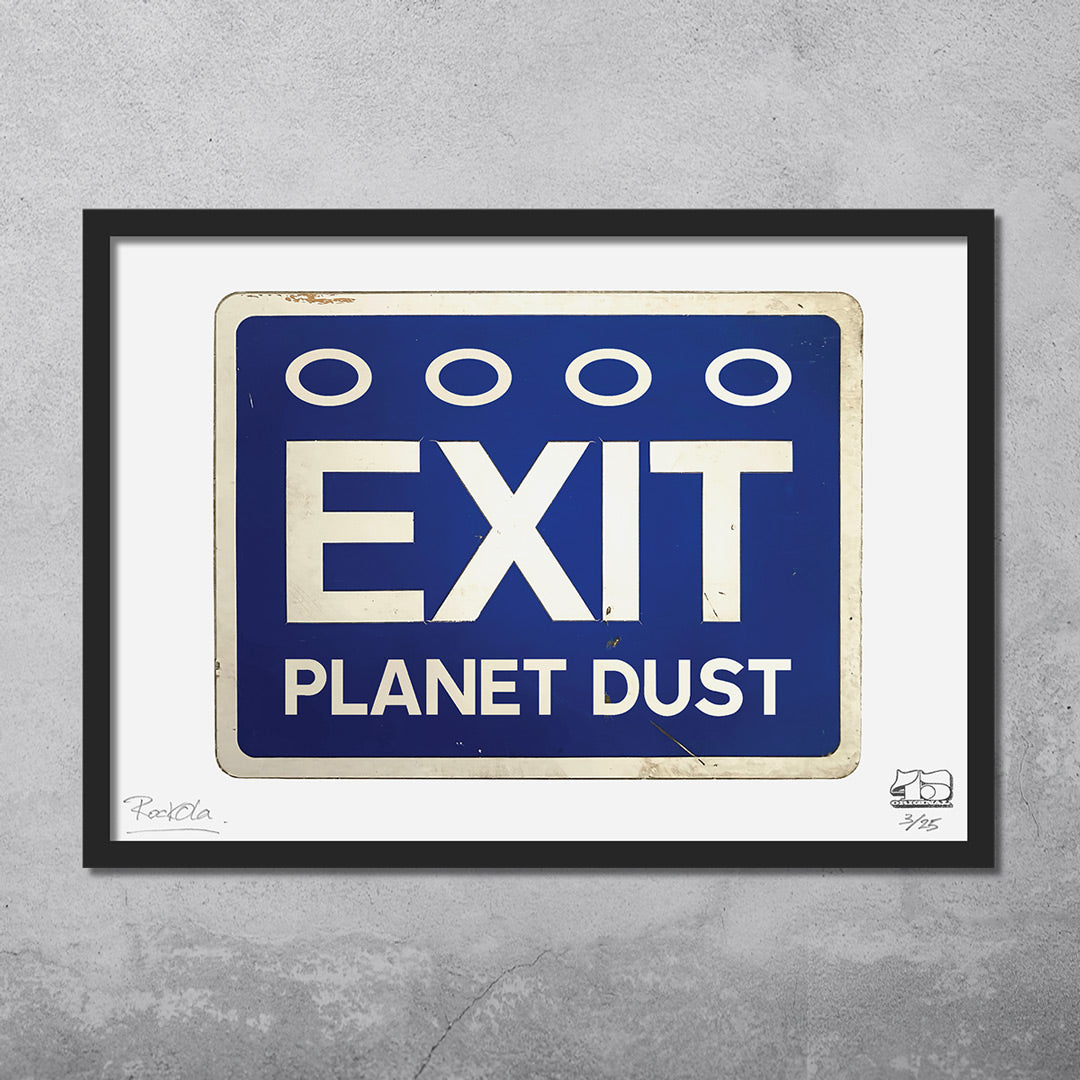 Rock'n'Road Sign Print - Exit Planet Dust - Limited Edition of 25